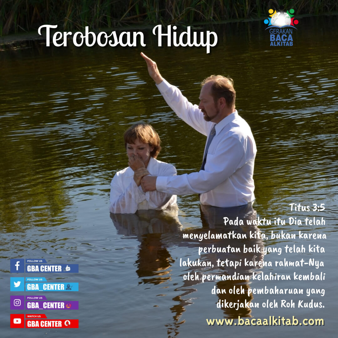Terobosan Hidup | Titus 3:5 (TB) - Gerakan Baca Alkitab