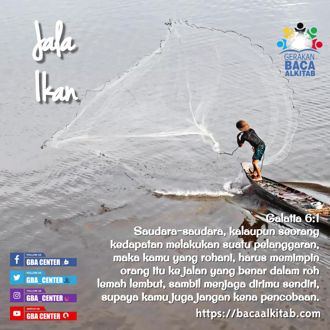 Jala Ikan | Galatia 6:1 (TB) - Gerakan Baca Alkitab
