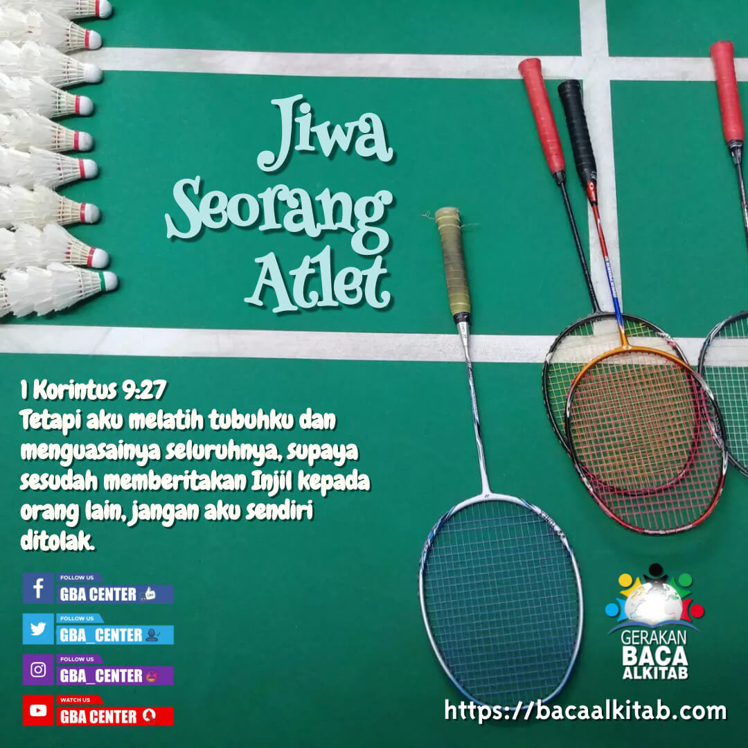 Jiwa Seorang Atlet | 1 Korintus 9:27 (TB) - Gerakan Baca Alkitab