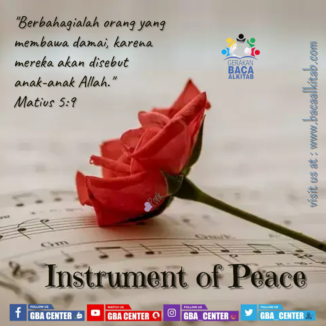 Instrument of Peace | Matius 5:9 (TB) - Gerakan Baca Alkitab