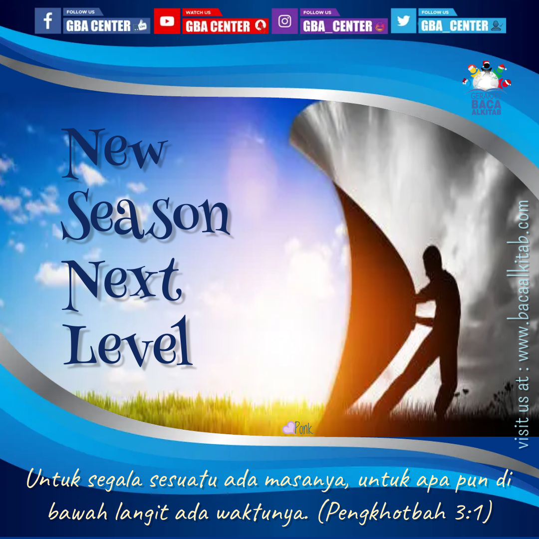 New Season Next Level | Pengkhotbah 3:1 (TB) - Gerakan Baca Alkitab