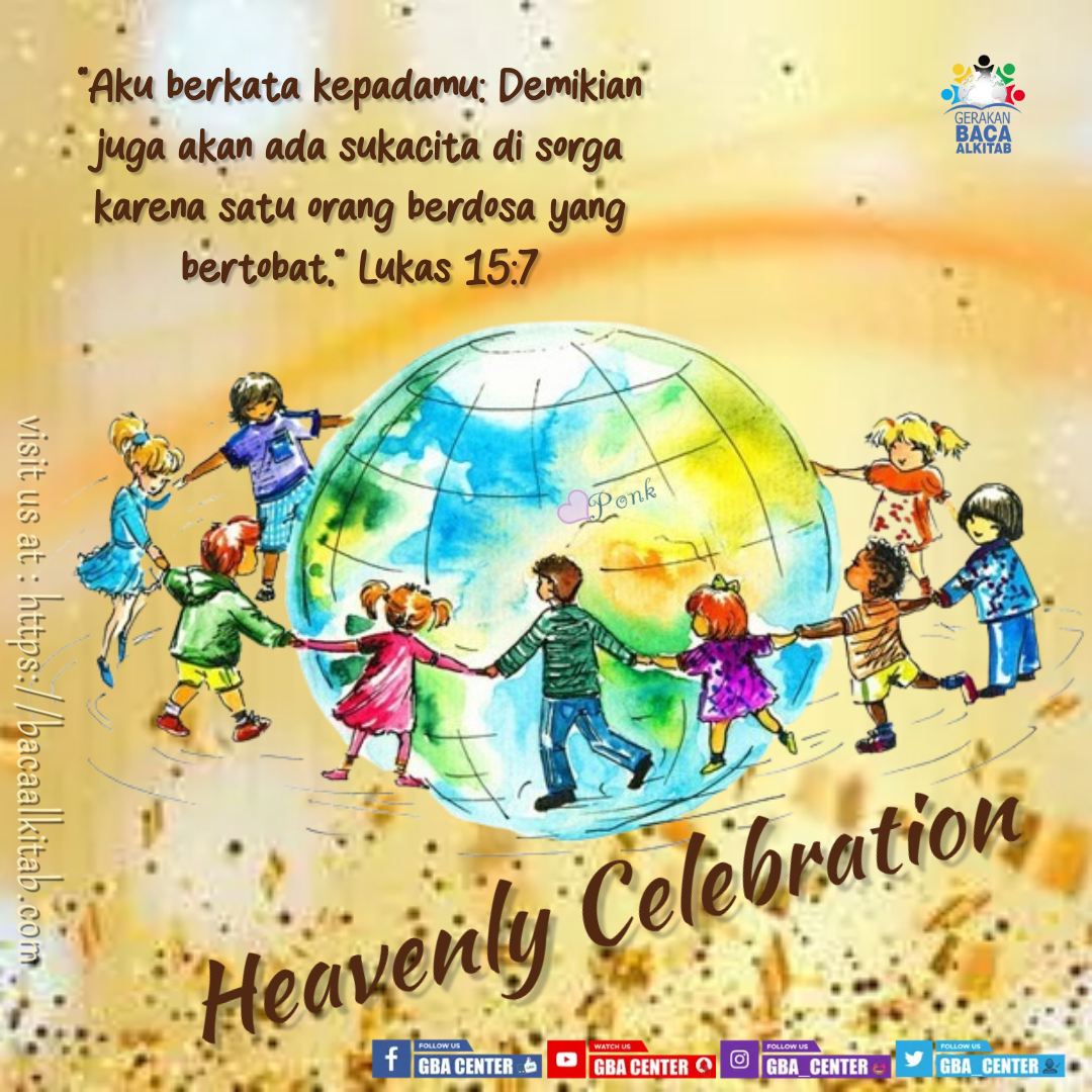 Heavenly Celebration | Lukas 15:7 (TB) - Gerakan Baca Alkitab