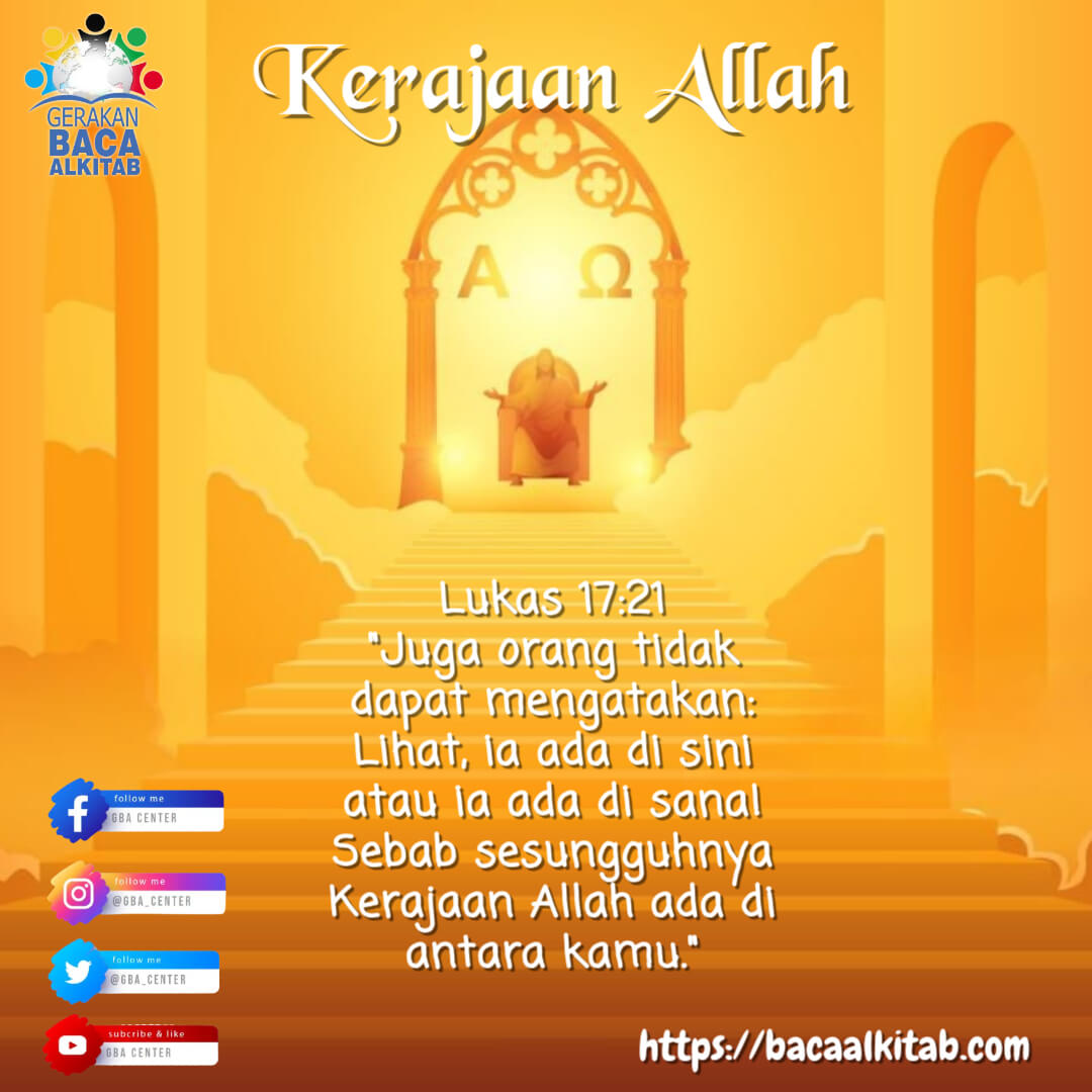 Kerajaan Allah | (Lukas 17:21 TB) - Gerakan Baca Alkitab