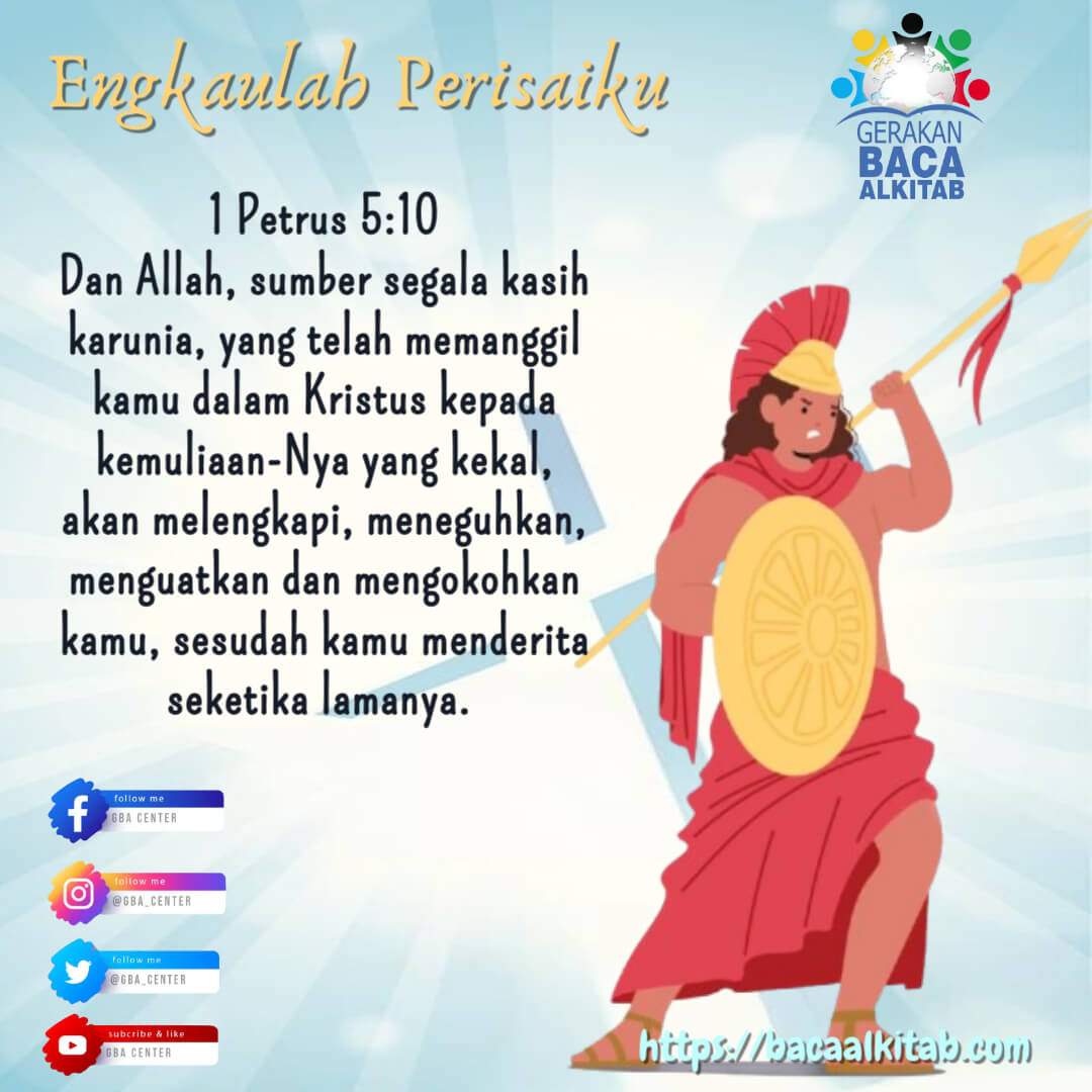 Engkaulah Perisaiku | 1 Petrus 5:10 (TB) - Gerakan Baca Alkitab