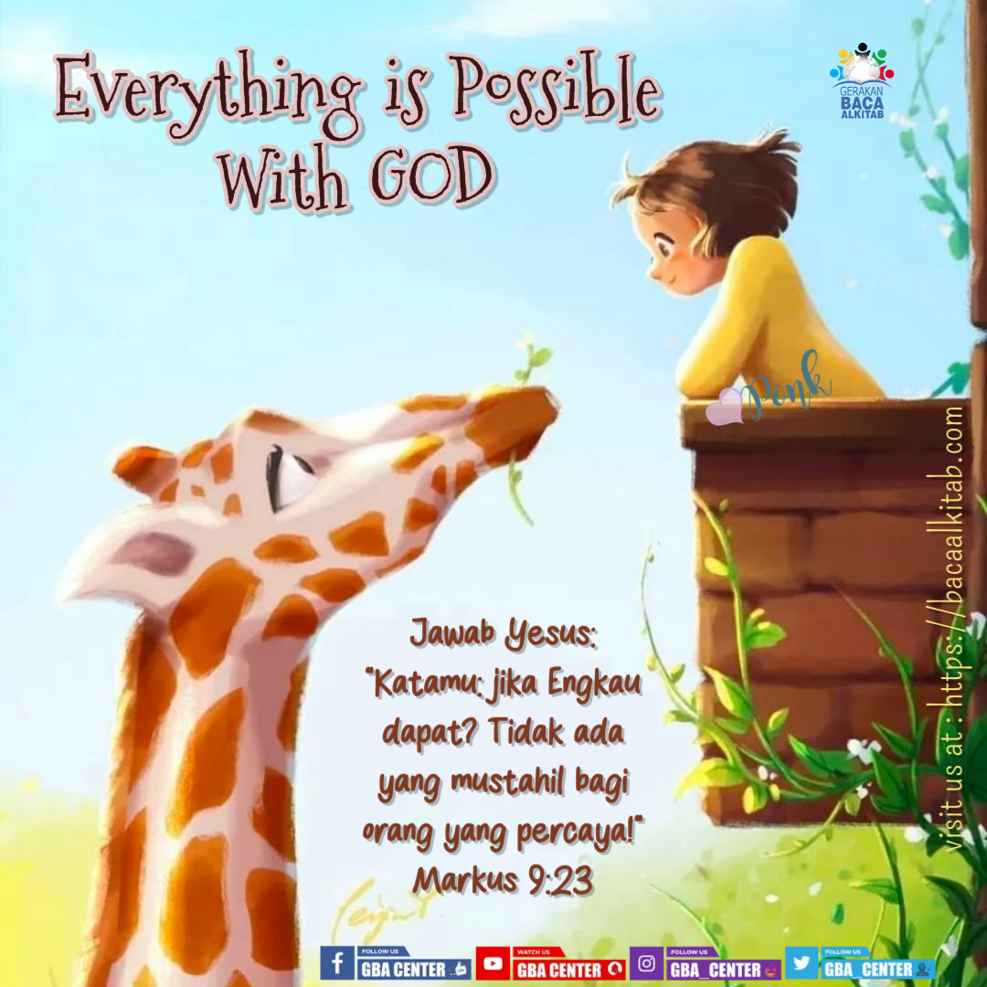 Everything is Possible With GOD | Markus 9:23 (TB) - Gerakan Baca Alkitab