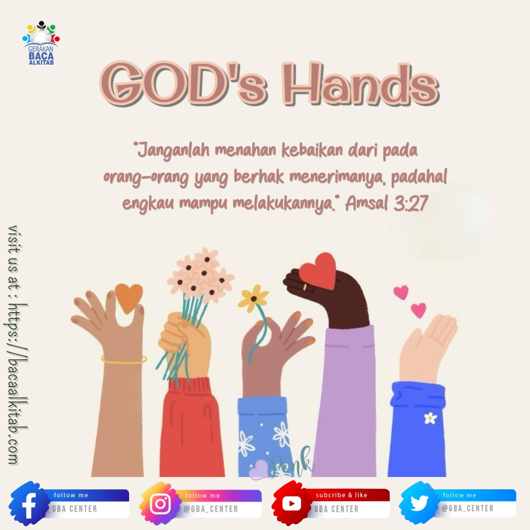GOD's Hands | Amsal 3:27 (TB) - Gerakan Baca Alkitab