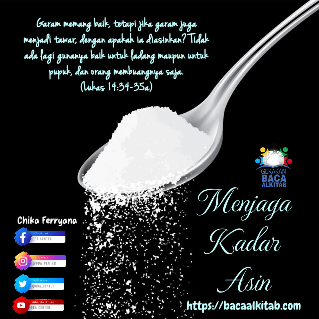 Menjaga Kadar Asin | Lukas 14:34-35a (TB) - Gerakan Baca Alkitab