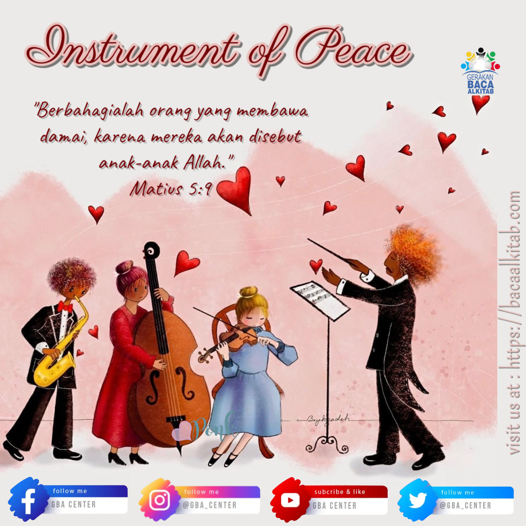 Instrument of Peace | Matius 5:9 (TB) - Gerakan Baca Alkitab