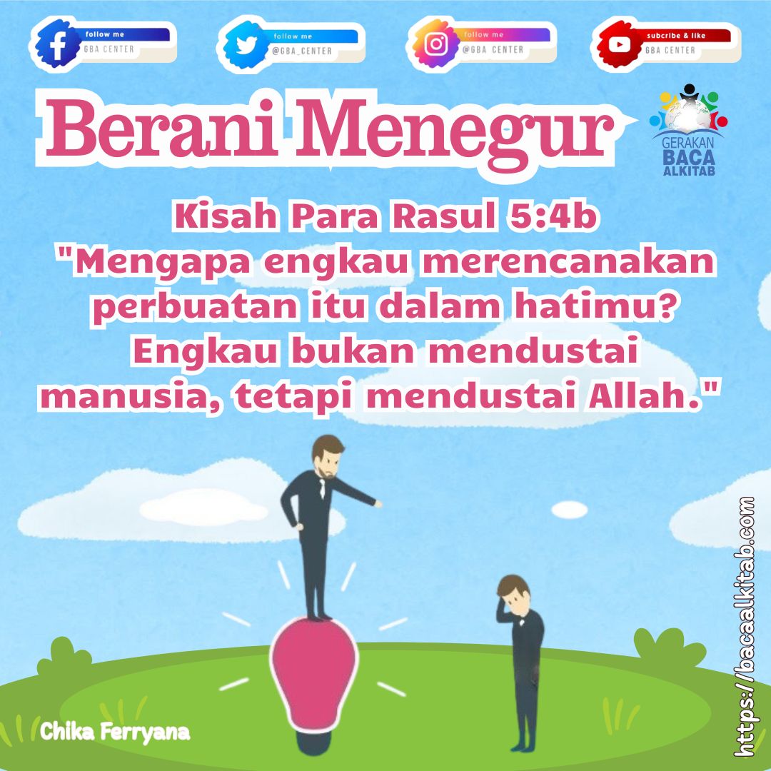 Berani Menegur | Kisah Para Rasul 5:4b (TB) - Gerakan Baca Alkitab