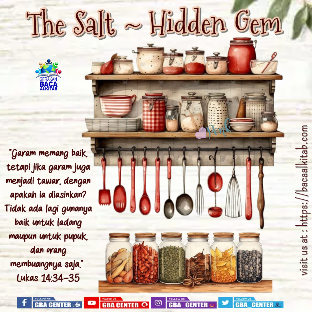 The Salt ~ Hidden Gem | Lukas 14:34-35 (TB) - Gerakan Baca Alkitab