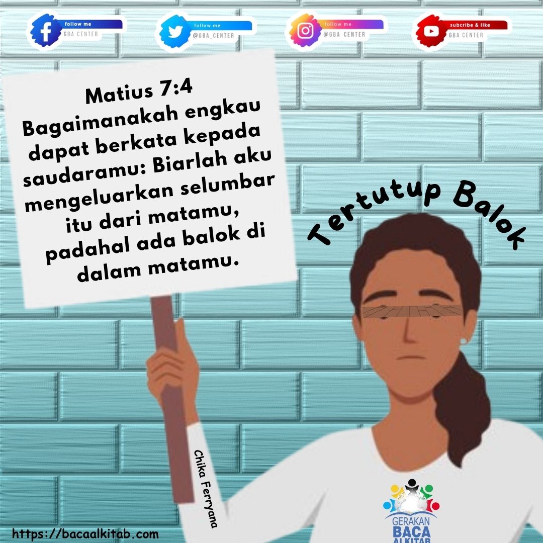 Tertutup Balok | Matius 7:4 (TB) - Gerakan Baca Alkitab