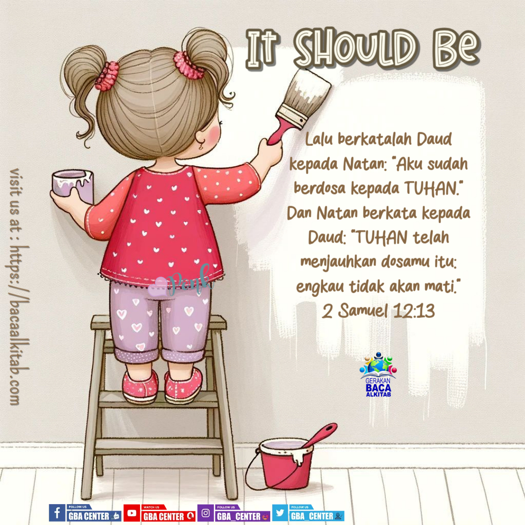 It Should Be | 2 Samuel 12:13 (TB) - Gerakan Baca Alkitab