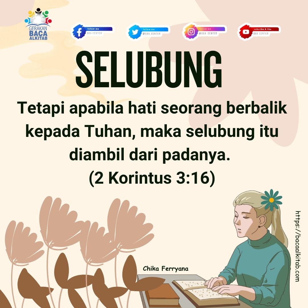 Selubung |2 Korintus 3:16 (TB) - Gerakan Baca Alkitab